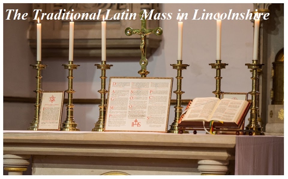 The Traditional Latin Mass in Catholic Lincolnshire: The Latin Mass ...