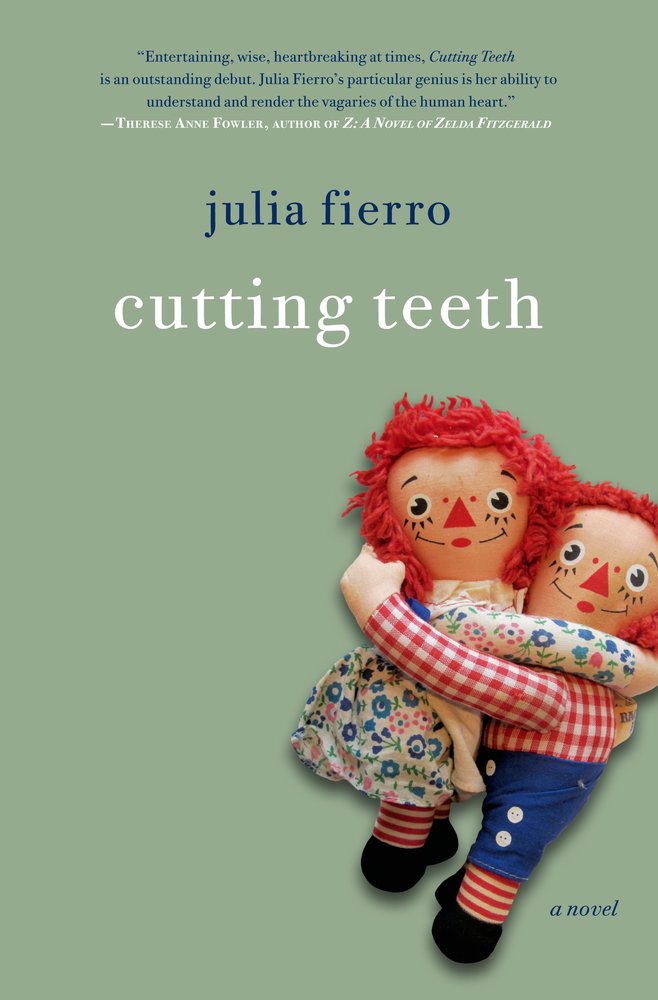La Buena Vida: Book Review: Cutting Teeth by Julia Fierro