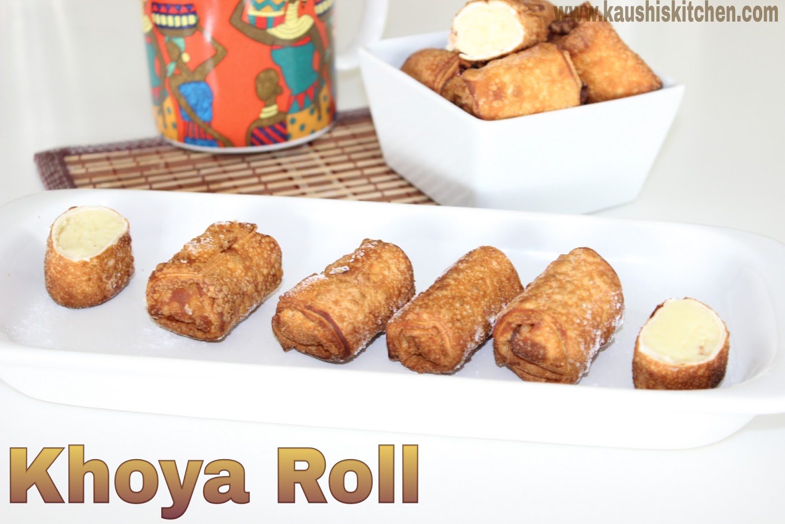 KOYA ROLL / MAWA ROLL