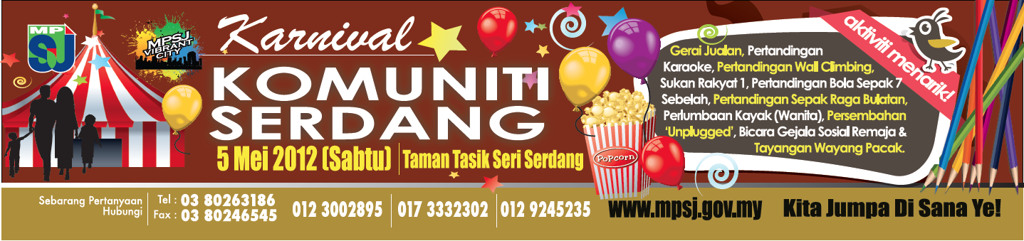 MY DESIGNZ: KARNIVAL KOMUNITI SERDANG ZON BERSIH PERINGKAT MPSJ 2012