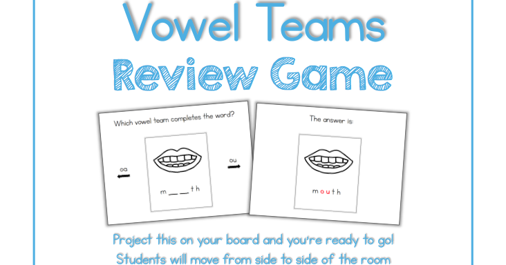 Get 'Em Up, Moving, & Learning! {A Vowel Teams Review Game Freebie ...