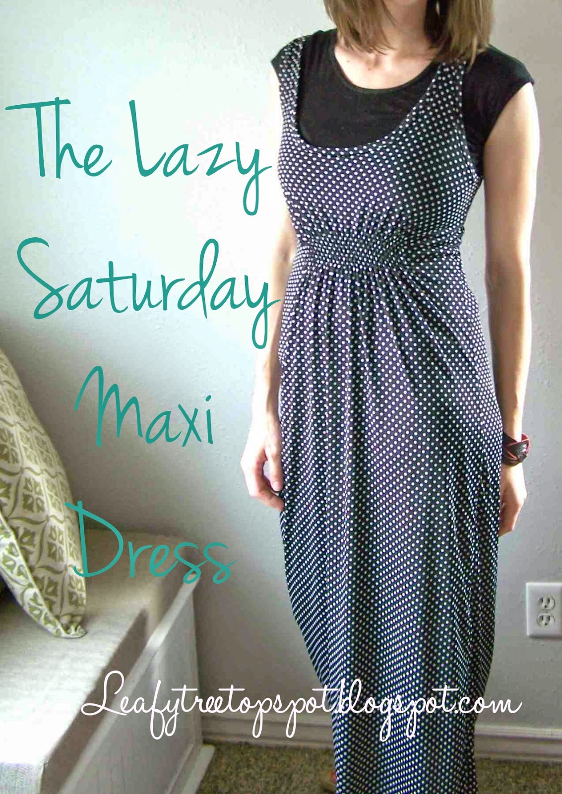Made by Me. Shared with you.: The Lazy Saturday Maxi Dress: A Pattern ...