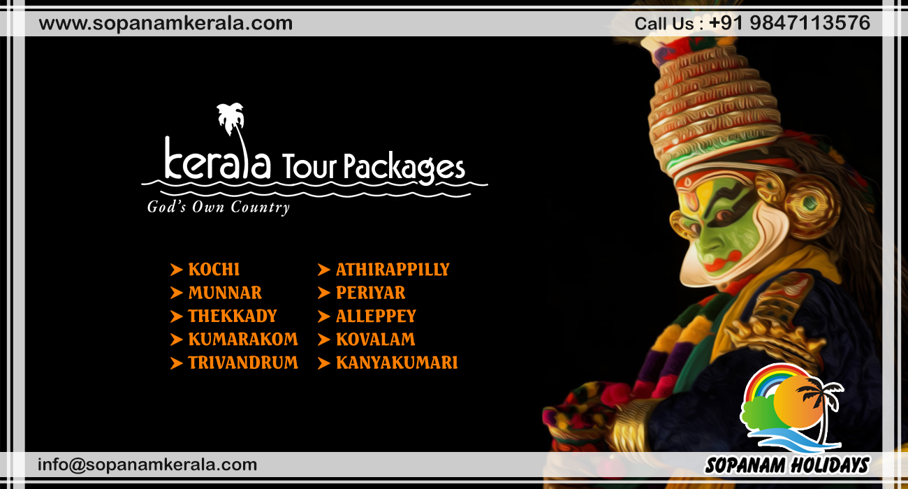 Kerala Tour Packages: Explore the beauty of kerala with Sopanam Holidays!!