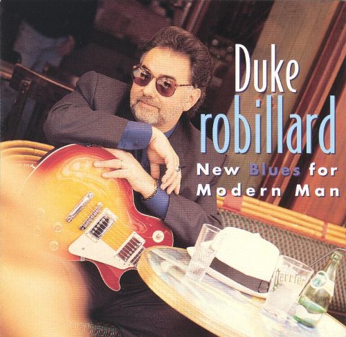 El Rincon del Rock and Blues: Duke Robillard - New Blues Modern Man (1999)