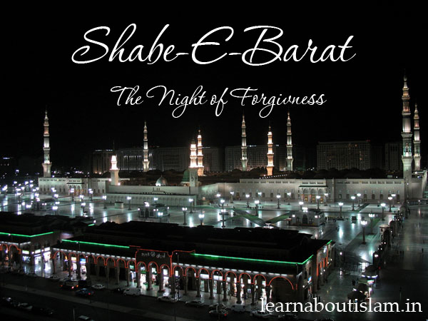 Shabe Barat Ki Fazilat aur Ahmiyat | The Significance of Shab-e-Baraat ...