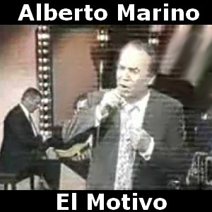 Alberto Marino - El Motivo - Acordes D Canciones