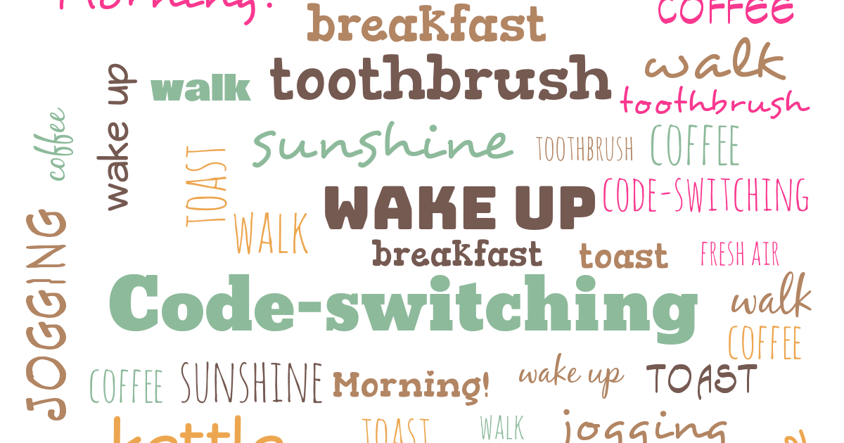 What do you know about code-switching ? | BioEduc