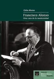 Zarzuelerías: FRANCISCO ALONSO. BIOGRAFÍA DEFINITIVA..
