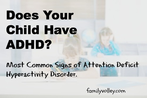 Family Volley: Could your child have ADHD? Here are the Warning Signs