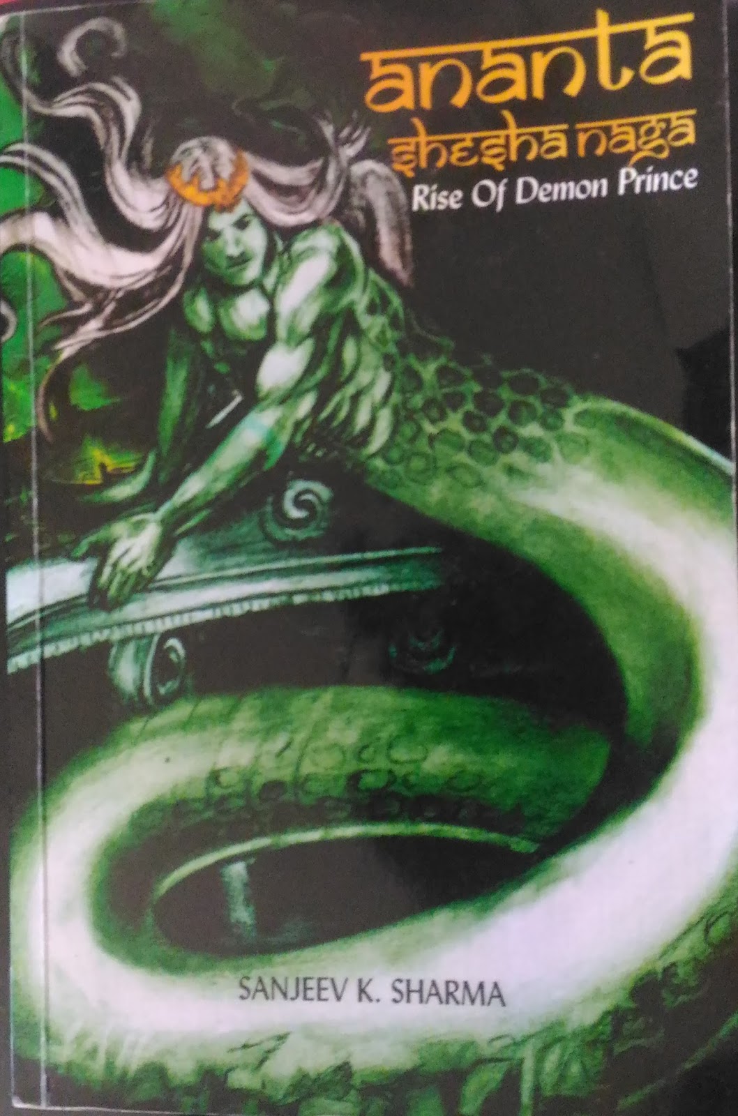 Ananta Shesha Naga - Rise of Demon Prince by Sanjeev K. Sharma ...
