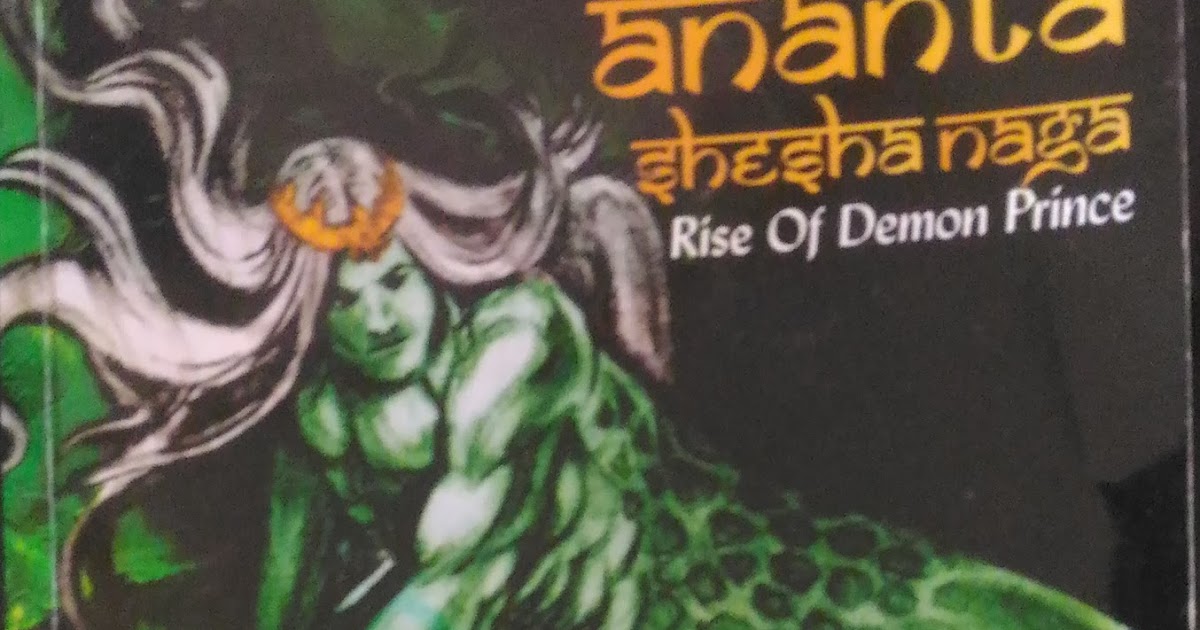 Ananta Shesha Naga - Rise of Demon Prince by Sanjeev K. Sharma ...