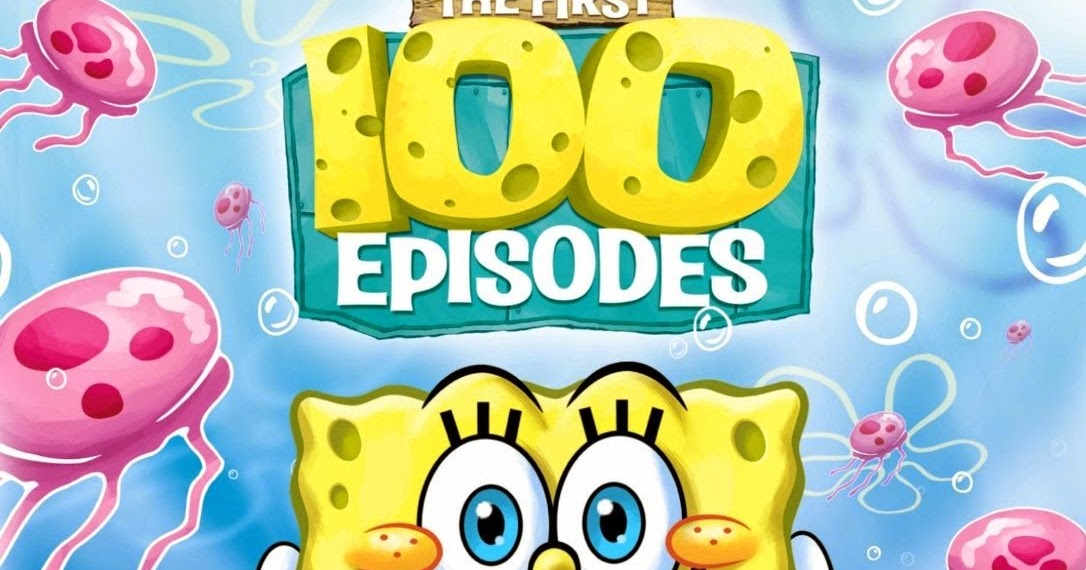 Spongebob Squarepants First 100 Episodes Spongebob Sq - vrogue.co