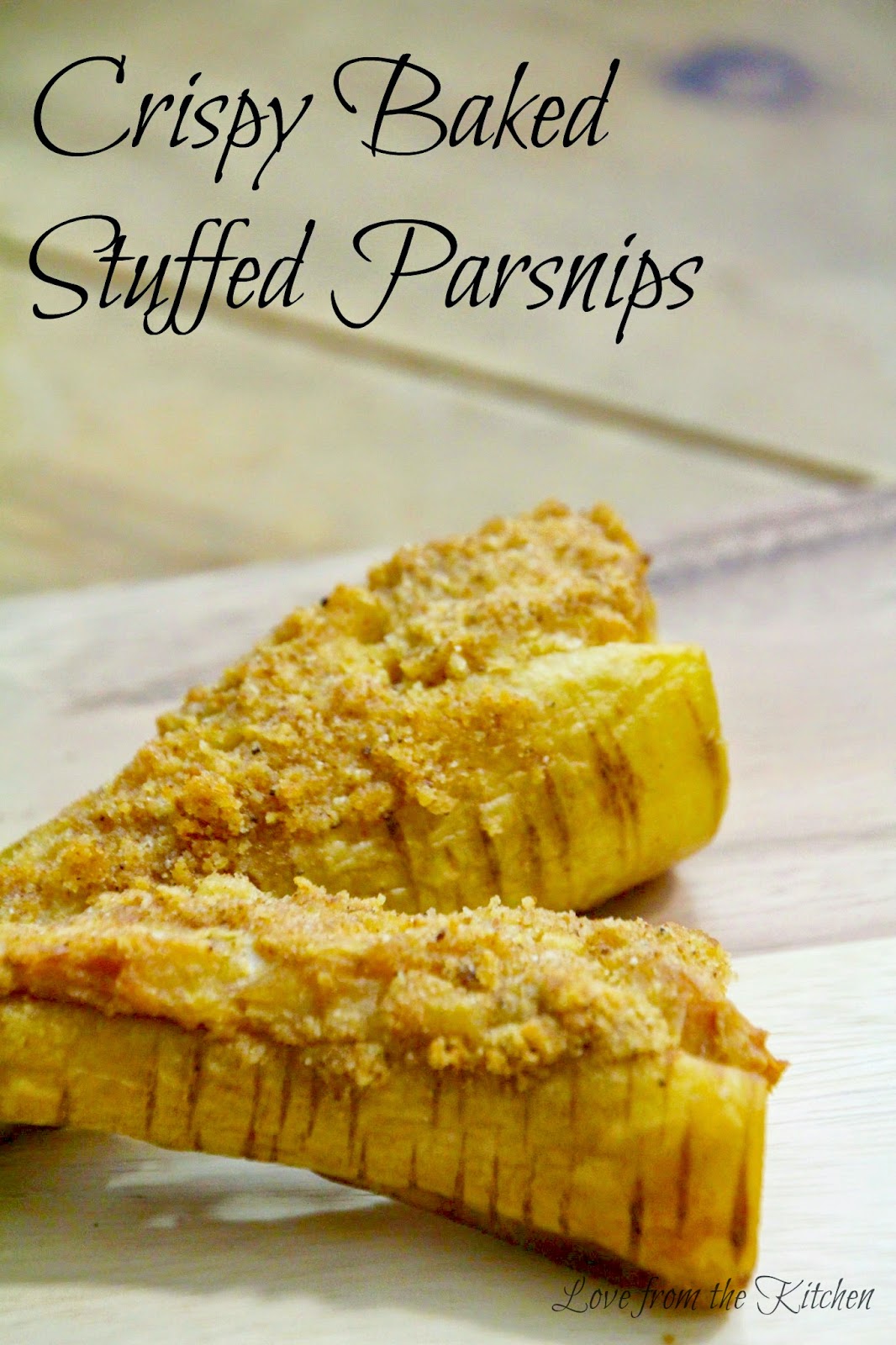 Love from the Kitchen: Crispy Baked Stuffed Parsnips #CIC