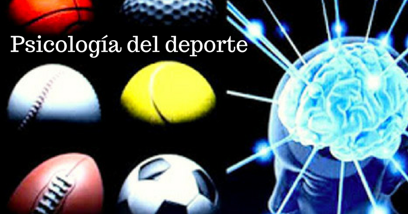 CAMPOS DE LA PSICOLOGÍA: PSICOLOGÍA DEL DEPORTE