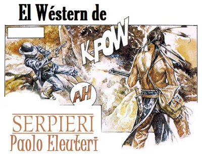 comics bonelli en españa: El Wéstern de Paolo Eleuteri Serpieri
