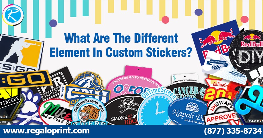 What Are The Different Element of Custom Stickers?