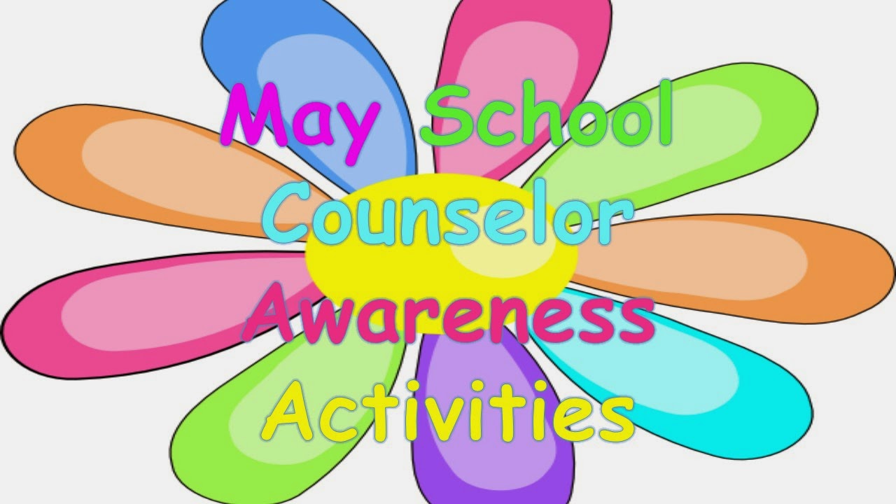 May Awareness Activities for School Counselors