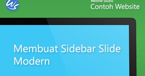 Membuat Sidebar Slide Modern Style - Webme Studio