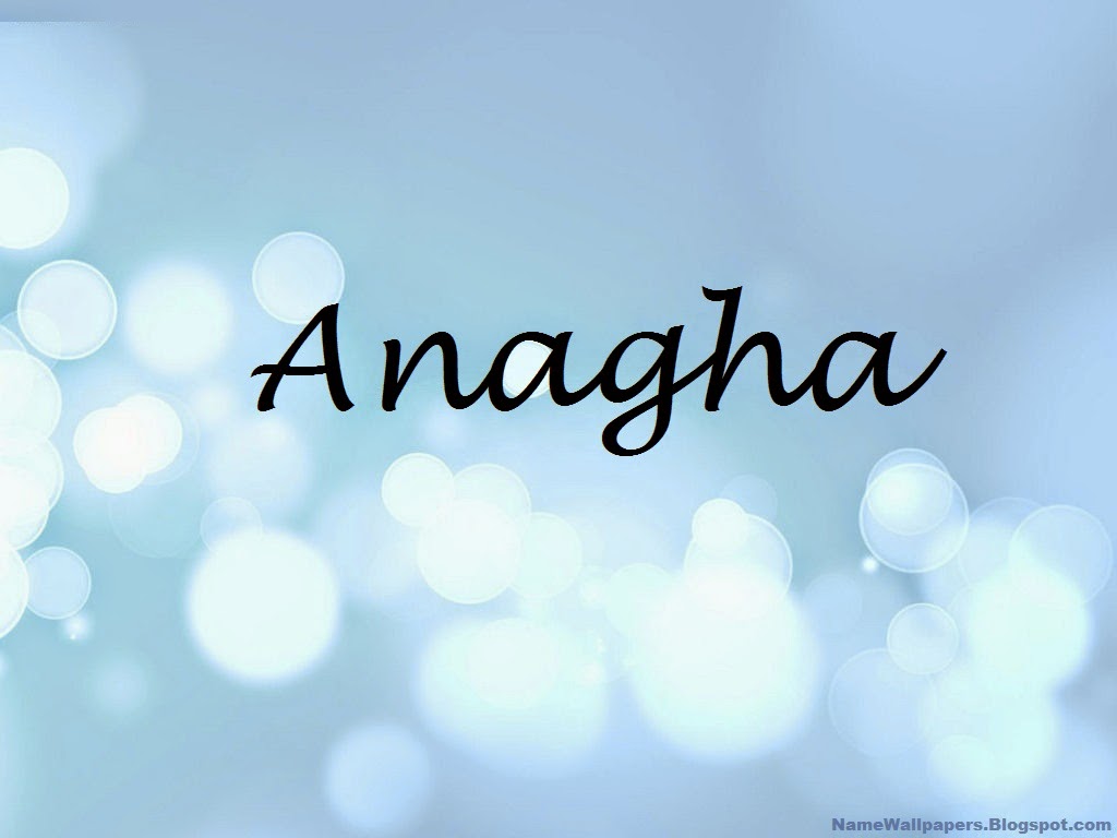 Anagha Name Wallpapers Anagha ~ Name Wallpaper Urdu Name Meaning Name ...