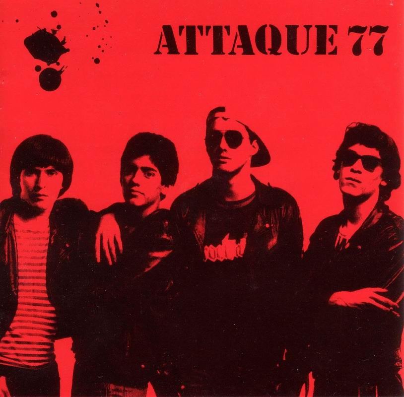 La Conquista del Punk: Attaque 77