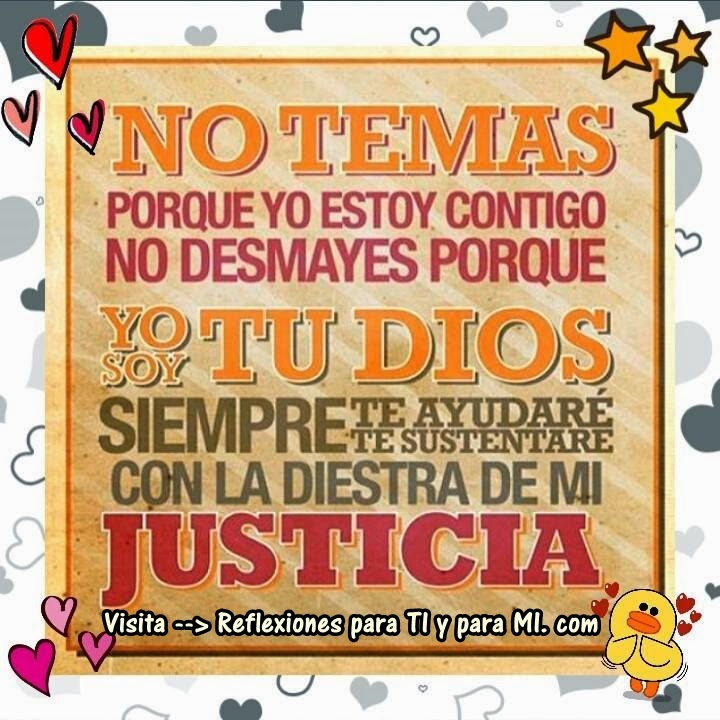 Reflexiones Para Ti Y Para MÍ No Temas Porque Yo Estoy Contigo