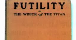 TITANIC: History's Most Famous Ship: Futility: A Warning?