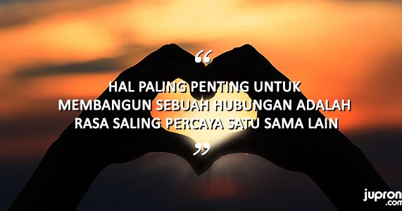 64+ Terpopuler Kata Mutiara Dalam Sebuah Hubungan, Kata Motivasi