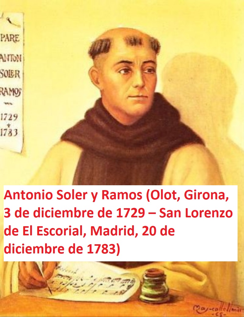 COMPOSITORES CLASICISMO 1750-1820: Antonio Soler (1729-1783)