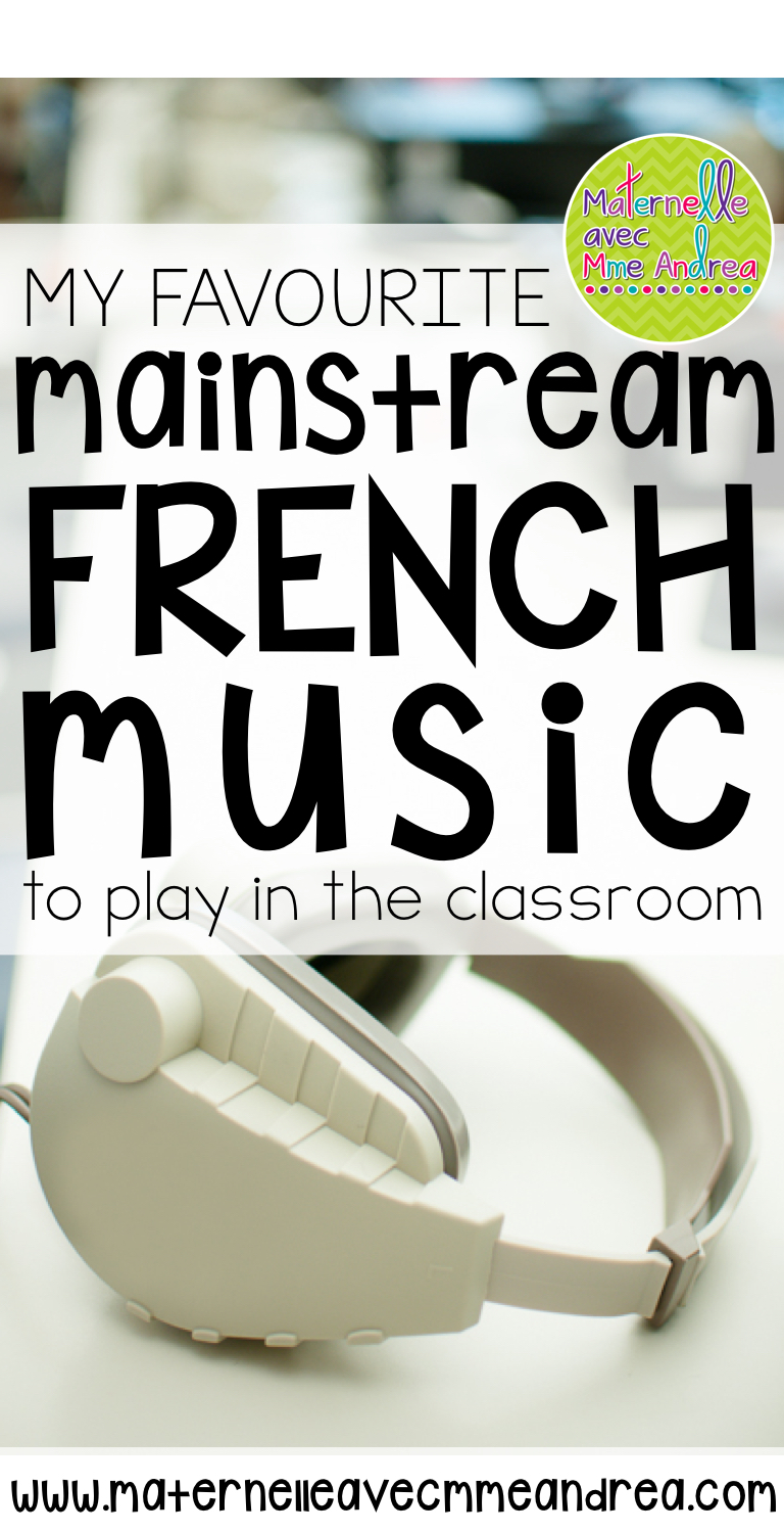 My favourite French music to play in the classroom - Enseignons Ensemble