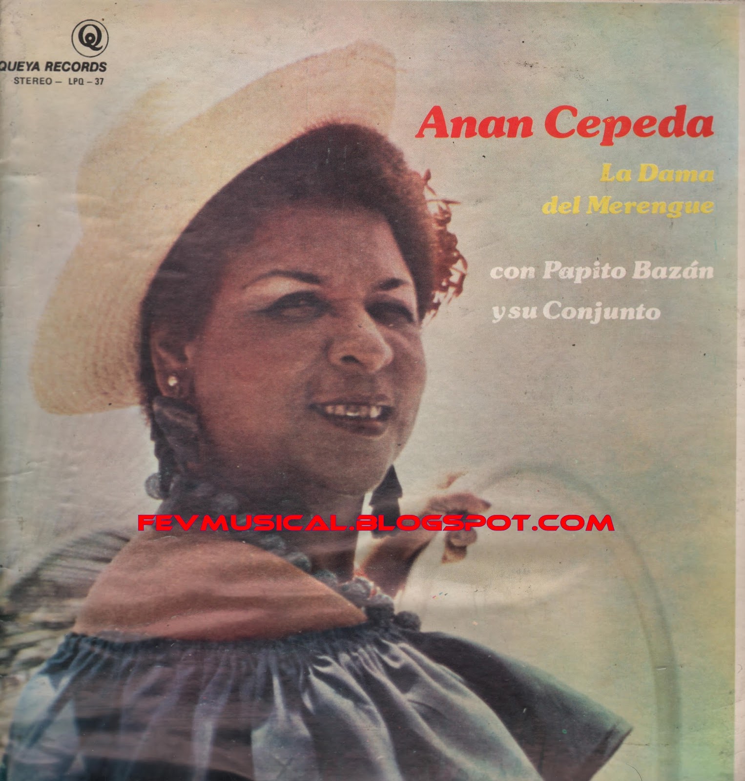 FEV MUSICAL: 1970's - Anan Cepeda - La Dama Del Merengue (Quisqueya)