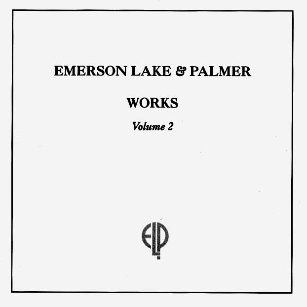 RiNio Musik: Emerson, Lake & Palmer : WORKS - Volume 1 & 2 - 1977