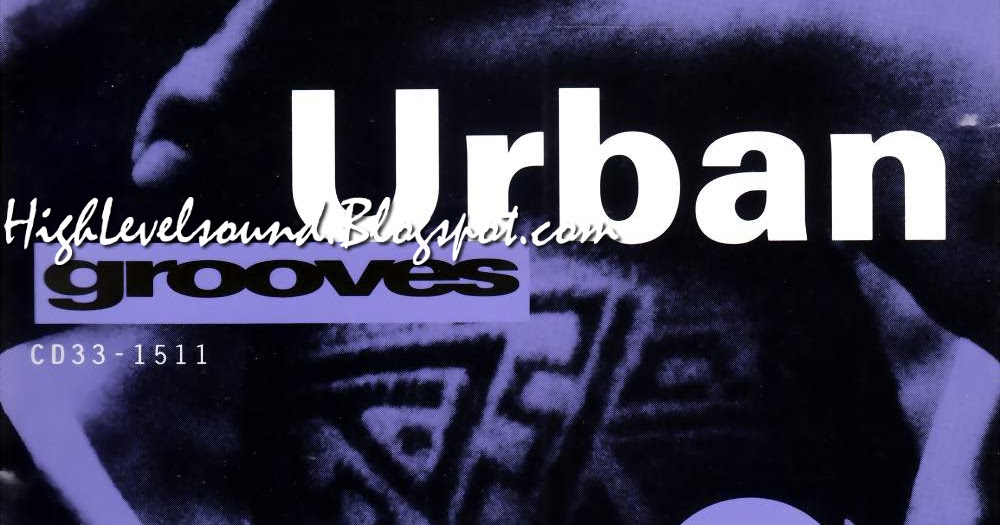 highest level of music: VA - Urban Grooves 1-(Promo_Album)-1991-HLM