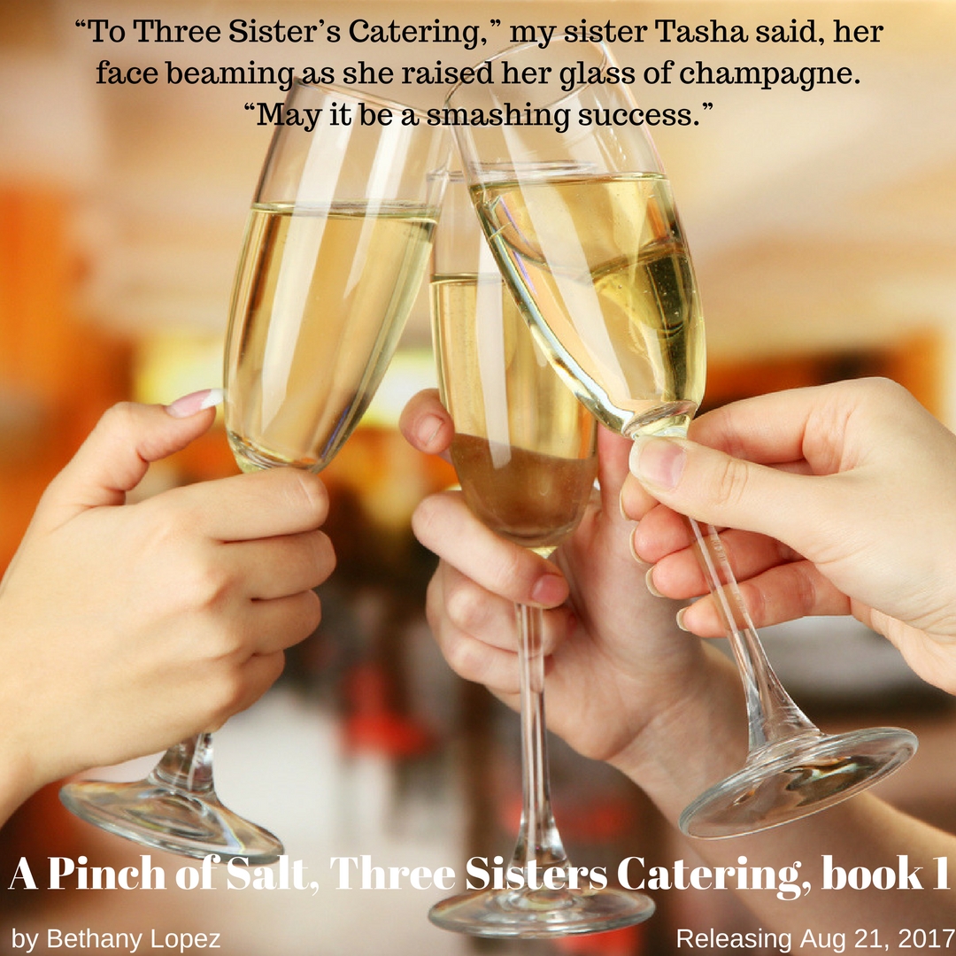 Bethany Lopez: Three Sisters Catering Trilogy