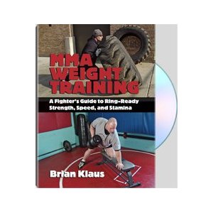 MMA Weight Training A Fighter's Guide to Ring-Ready Strength, Speed ...