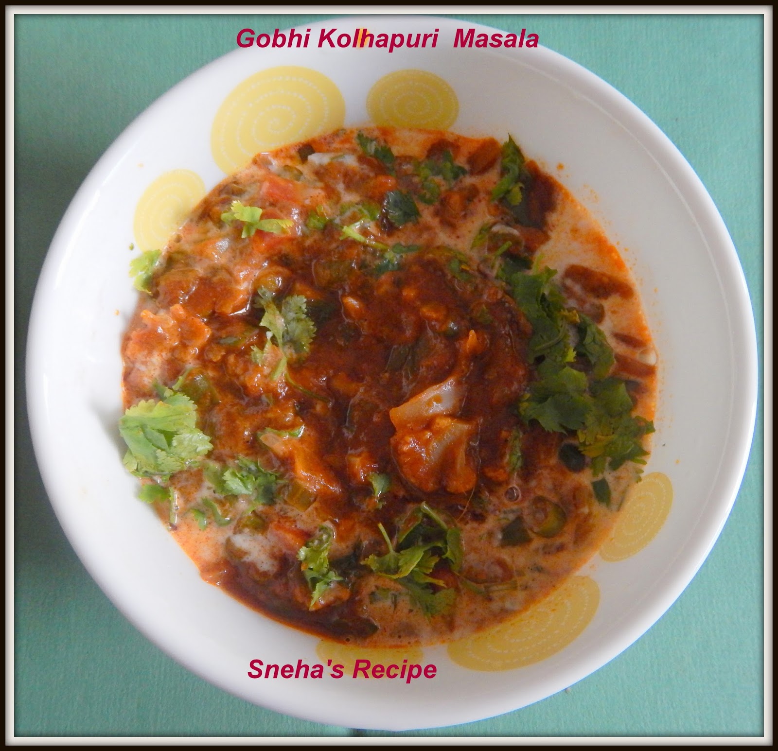 Gobhi Kolhapuri Masala / Cauliflower Kolhapuri Masala - Sneha's Recipe