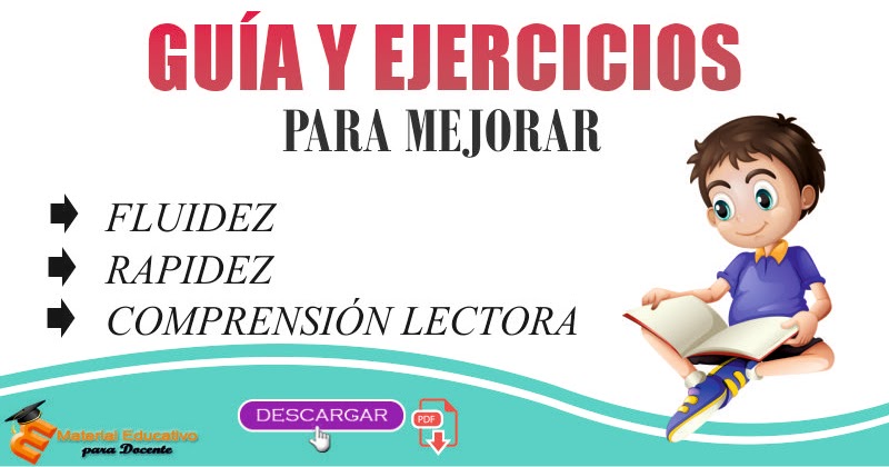 Material Educativo: Guia y ejercicios de Lectura para mejorar la ...