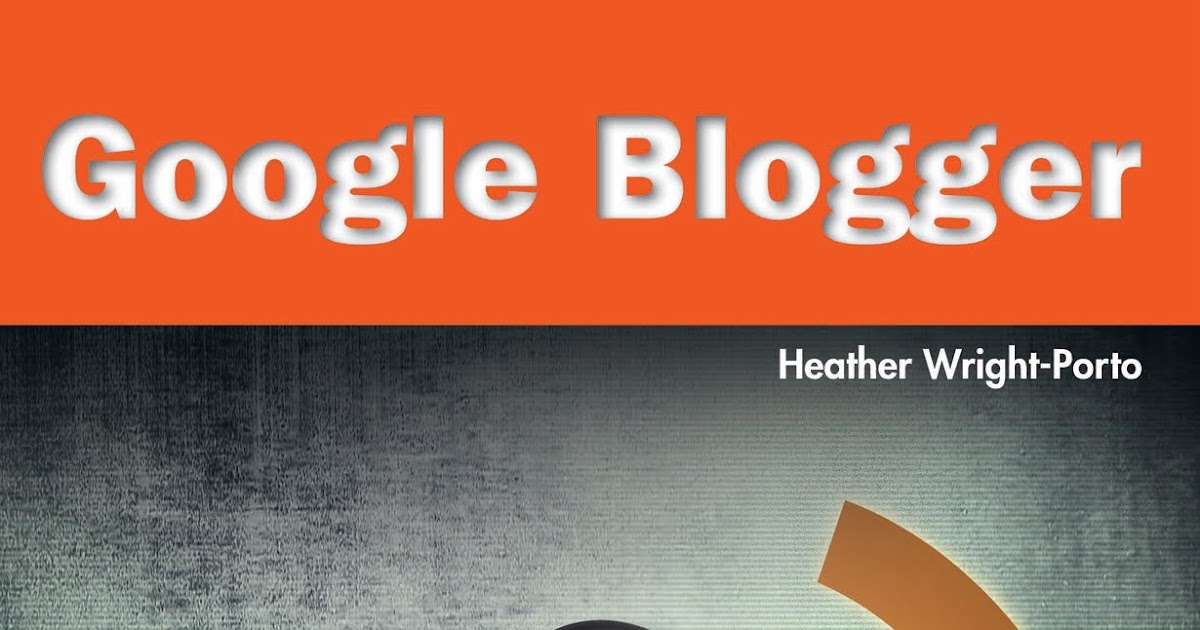 Nuevo Viernes - Nuevo Libro: GOOGLE BLOGGER