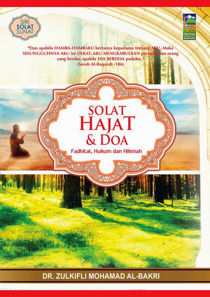 Sumber Hukamak : Solat Sunat Hajat dan Doa