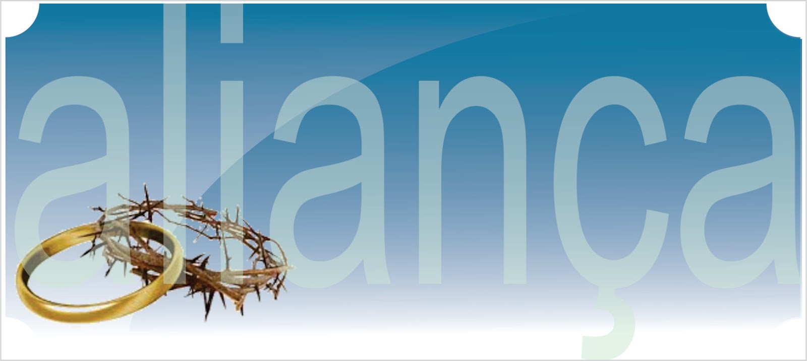 Missão Apostólica e Profética do Farol: As Alianças de Deus