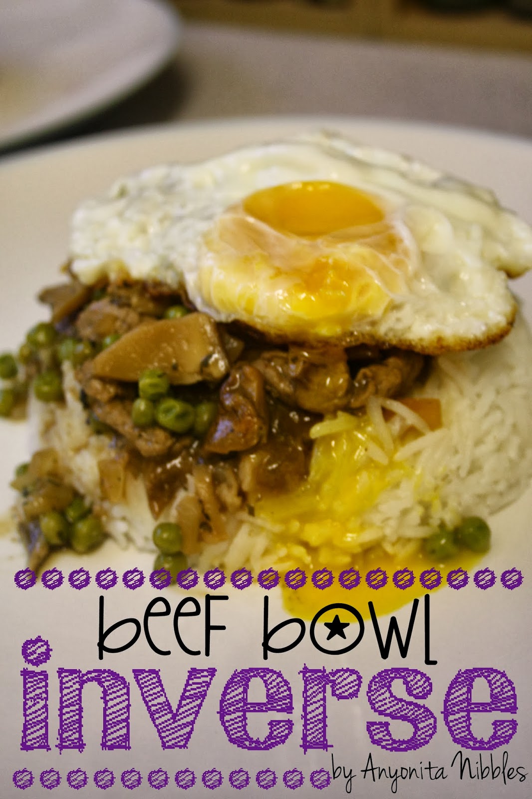 Anyonita Nibbles | Gluten-Free Recipes : Beef Bowl Inverse Recipe