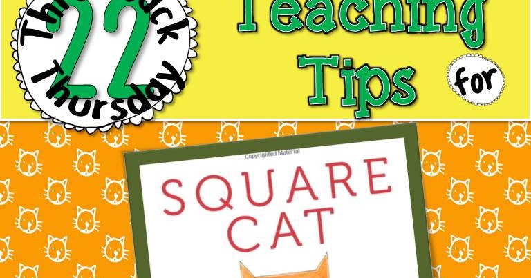 Throwback Thursday - Square Cat | The Picture Book Teacher's Edition