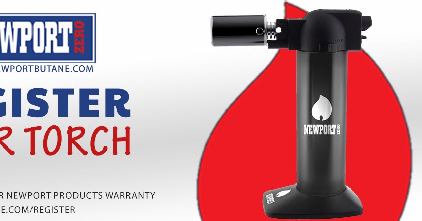 NEWPORT Zero Butane: Newport Zero Torch Warranty Registration