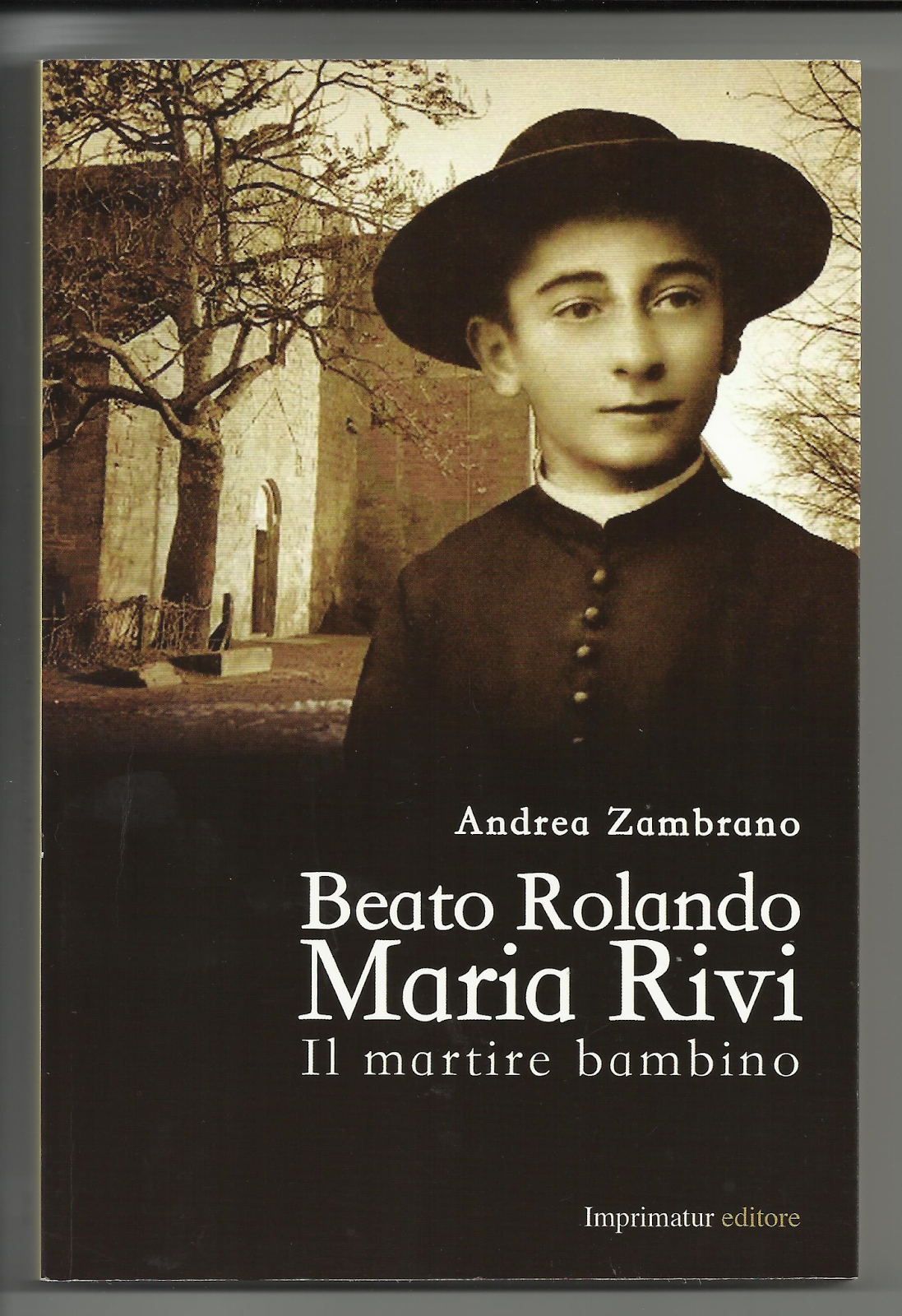 LA LUNA NUOVA: UN NUOVO LIBRO SUL BEATO ROLANDO RIVI