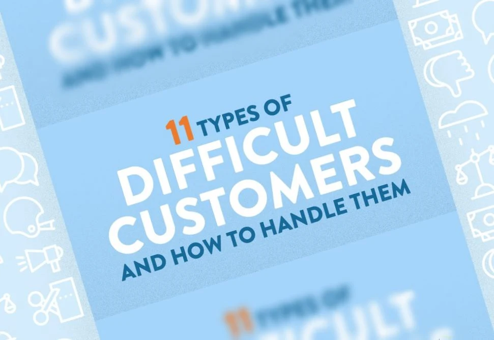 11 Types of Difficult Customers and How to Handle Them - #infographic