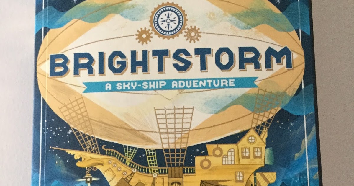 K and O: Bonkers About Books: Brightstorm - A Sky-Ship Adventure