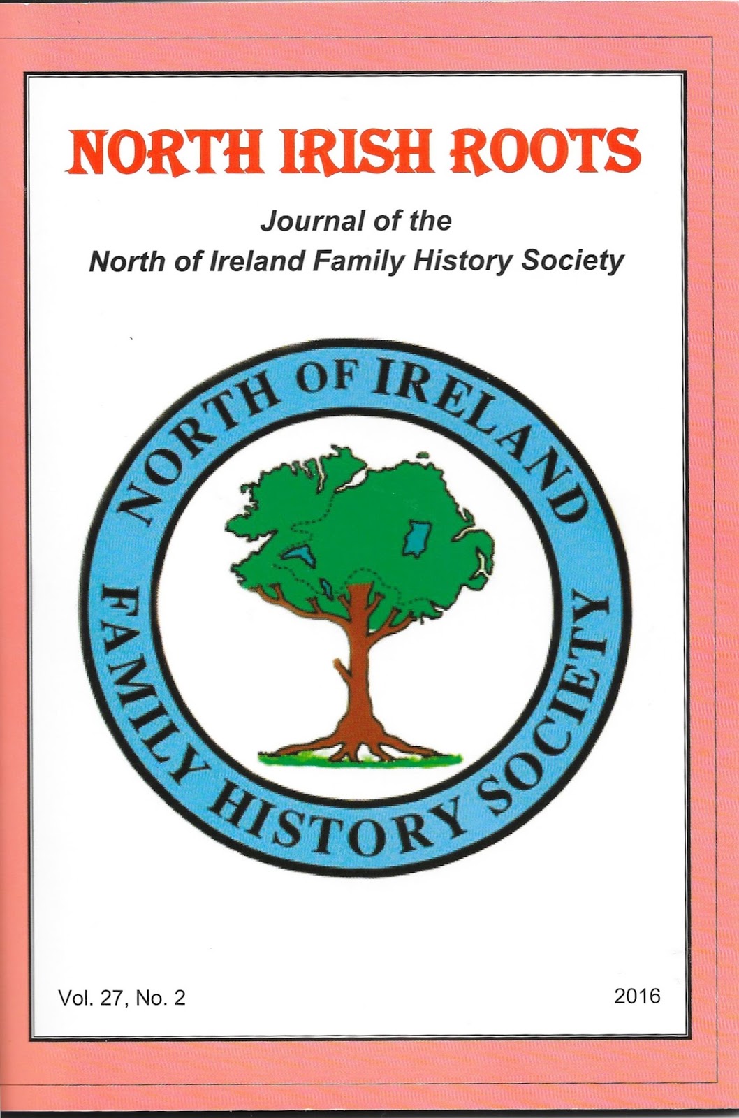 Canada's Anglo-Celtic Connections: North Irish Roots: Vol 27 No 2