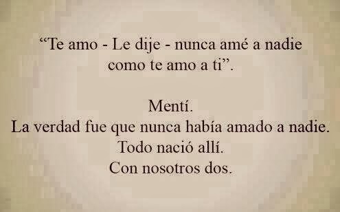 Le dije- TE AMO | Pensamientos, Reflexiones y Poemas