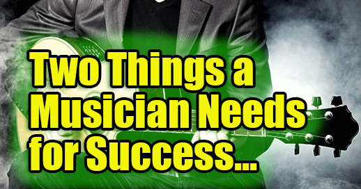 Two Things a Musician Needs to Reach Success... | Creative Guitar Studio