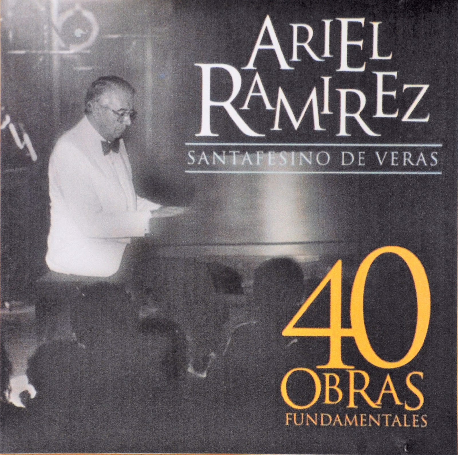 Voces de la Patria Grande: Ariel Ramírez - SANTAFECINO DE VERAS (2 CDs)