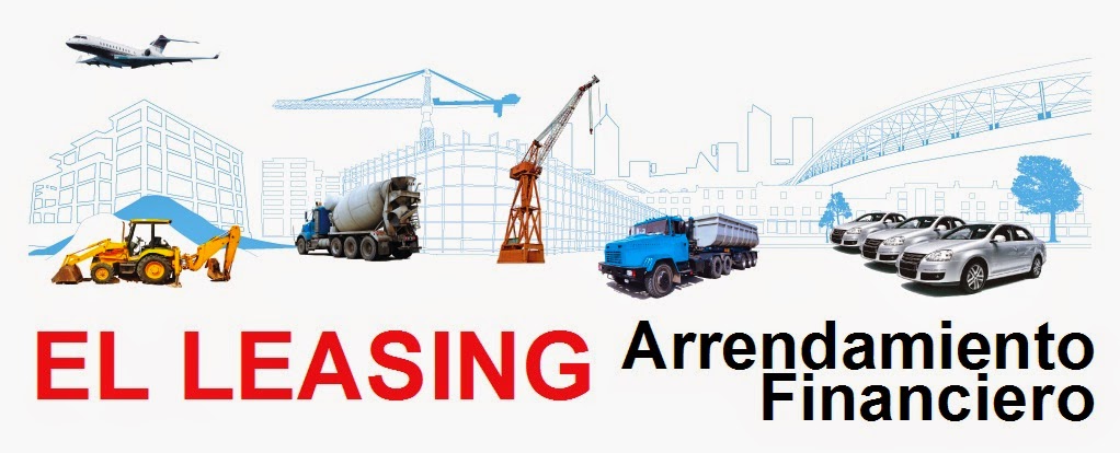 ADMINISTRACIÓN MODERNA: CONTRATO DE LEASING O ARRENDAMIENTO FINANCIERO